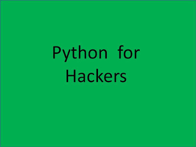 Why python is favourite of Hackers ? | Programming : Ethical Hacker Way