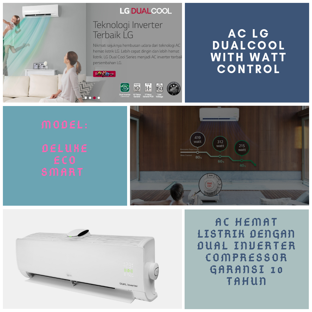AC LG DUALCOOL with Watt Control, AC Hemat Listrik Dengan Tiga Pilihan ...