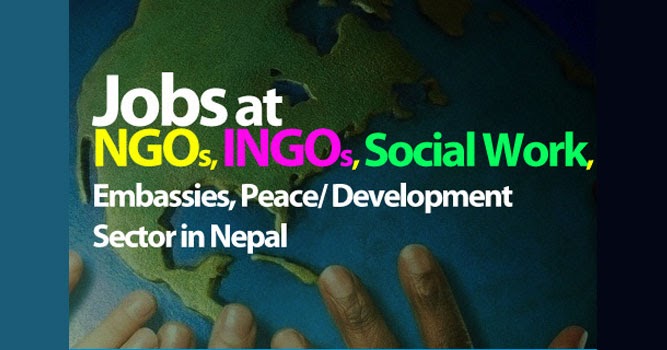 List of Jobs at NGOs, INGOs, Social Work,Peace/ Development Sector ...