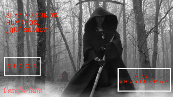 Cazafantasía: SIEGA #NealShusterman