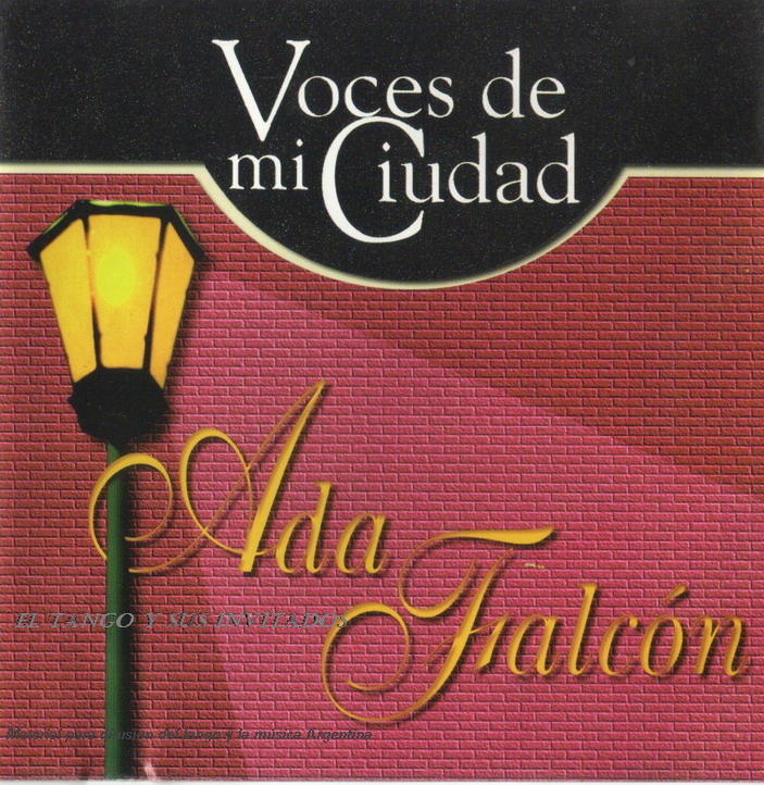 El Tango y sus invitados: Ada Falcón con la Orquesta de Francisco ...