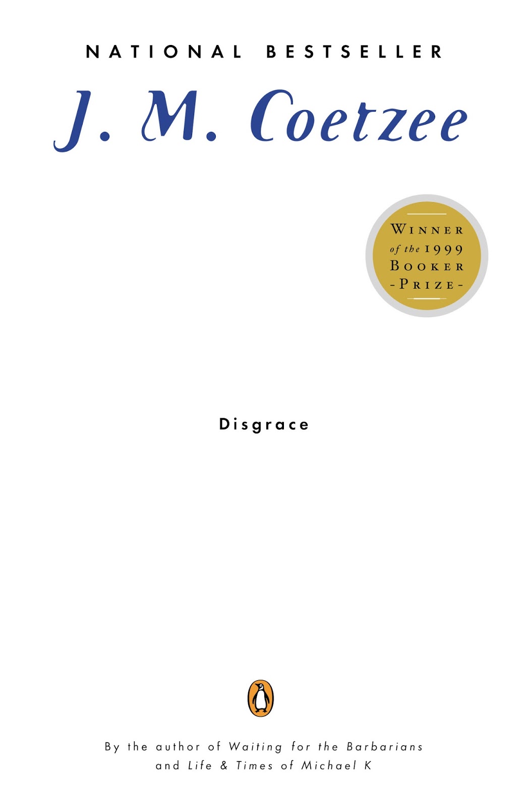 DRAGON: The 100 best novels / No 99 / Disgrace by JM Coetzee (1999)