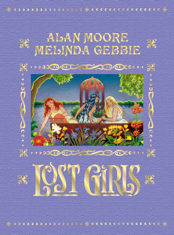 Alan Moore World Lost Girls Expanded Edition