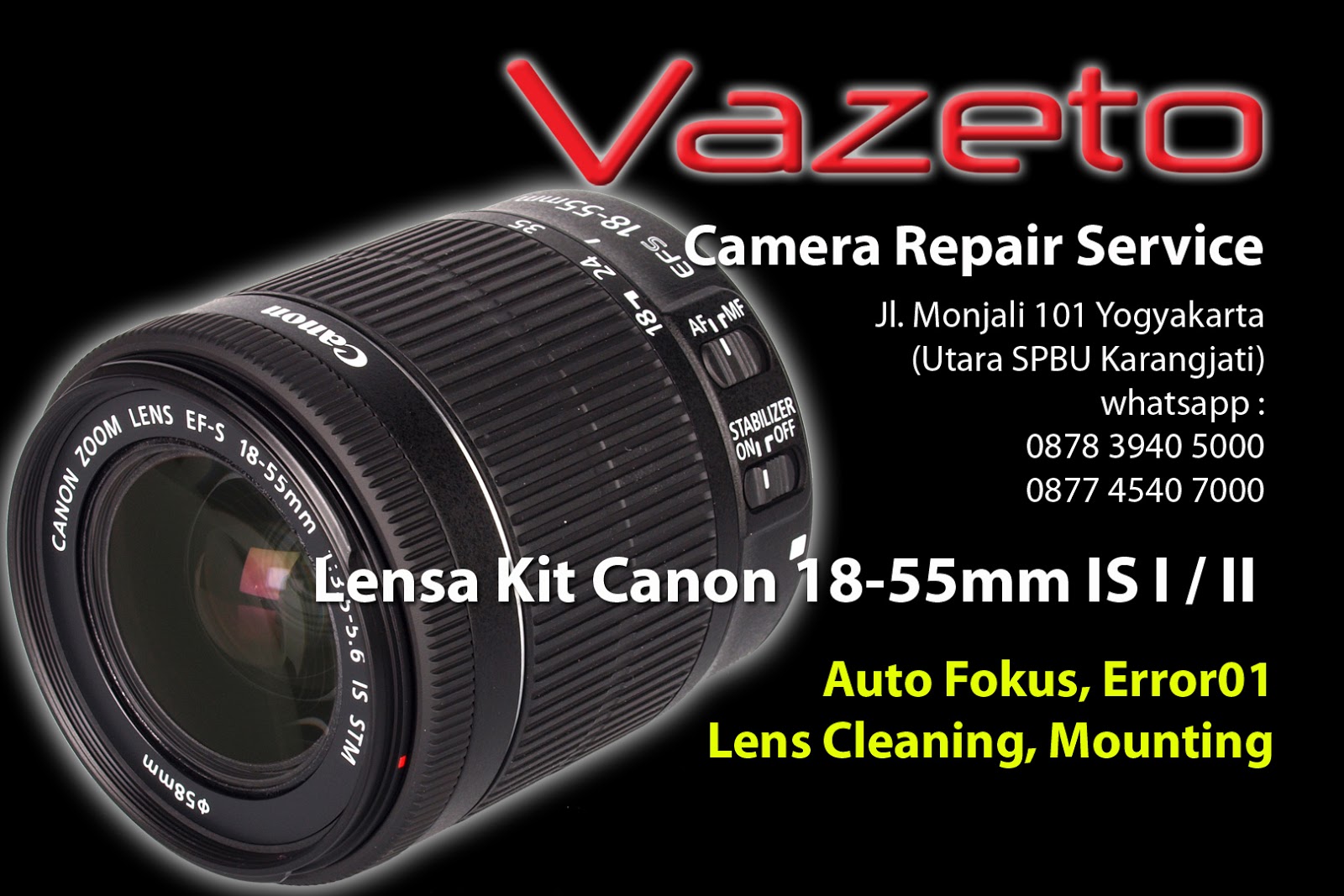 Vazeto Service Kamera Yogyakarta: Service Lensa kit Canon EF-S 18-55 mm ...