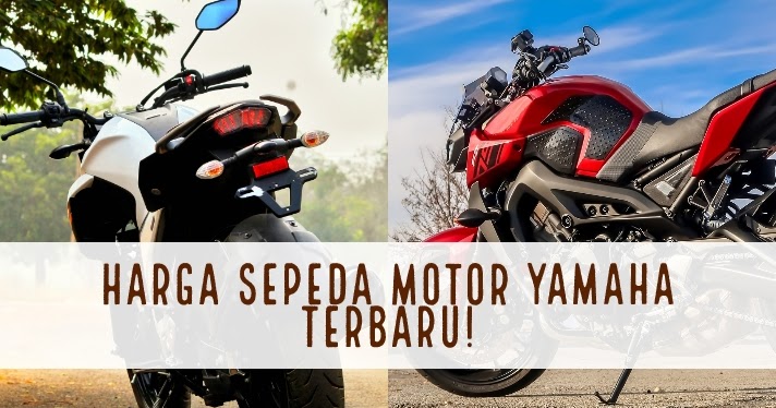 Review dan Harga Sepada Motor Yamaha Terbaru - Inuel's Personal Blog