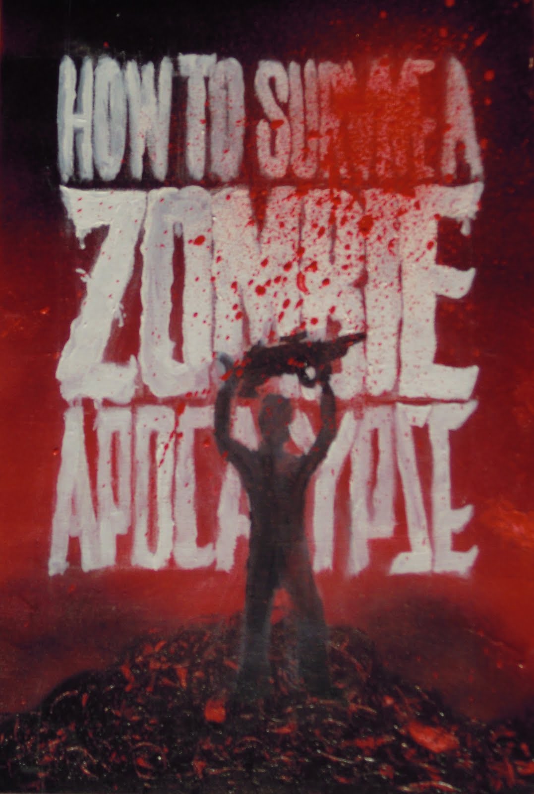 -10 000-: How To Survive A Zombie Apocalypse