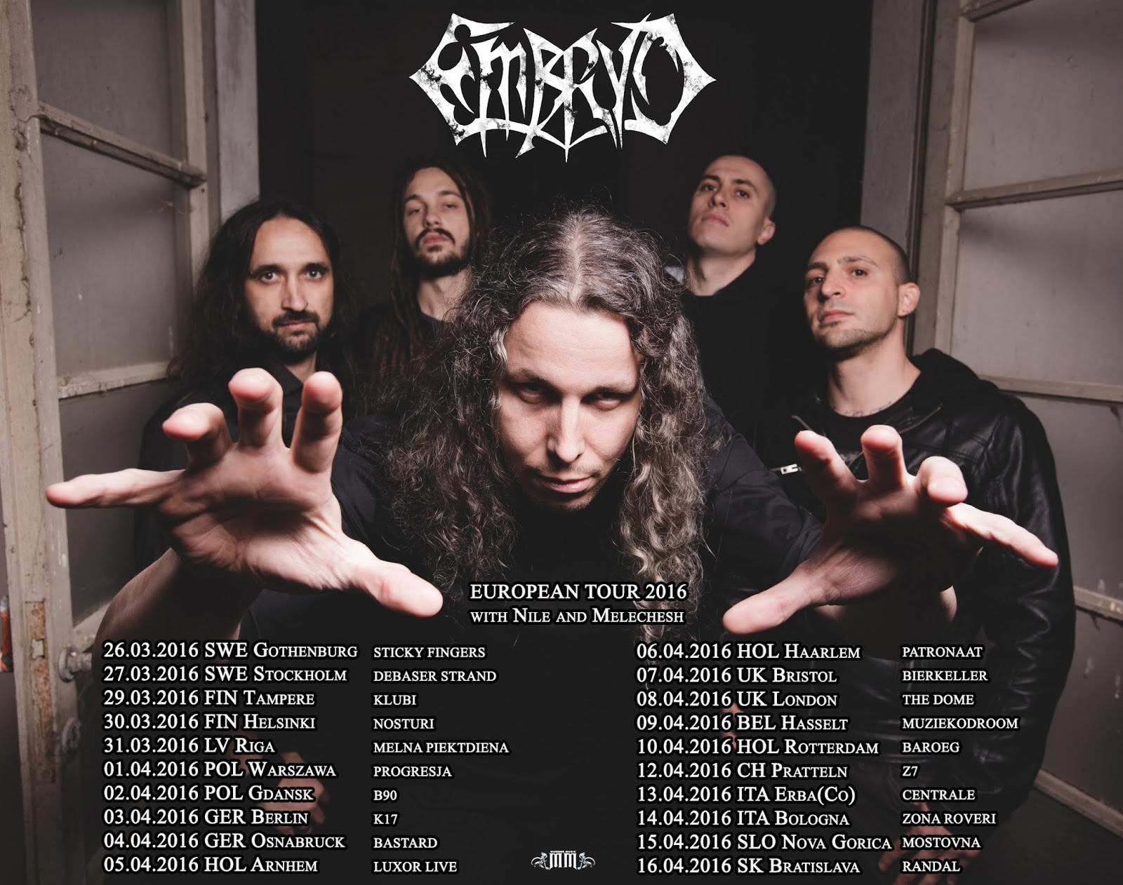 Gloria Metalus: NEWS: Embryo to tour with Nile and Melechesh!