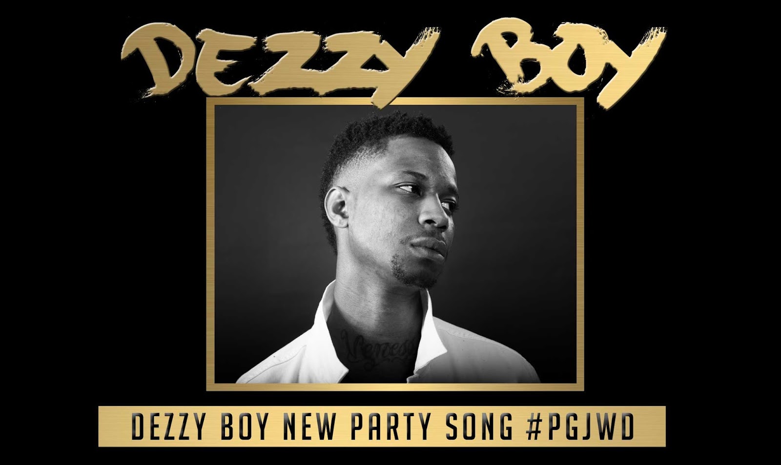 Dezzy Boy new party anthem “Pretty Girls Just Wanna Party” - #1 DC ...
