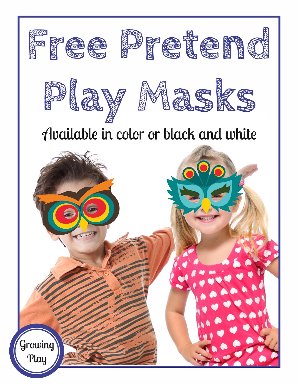 Growing Play: Pretend Play Masks