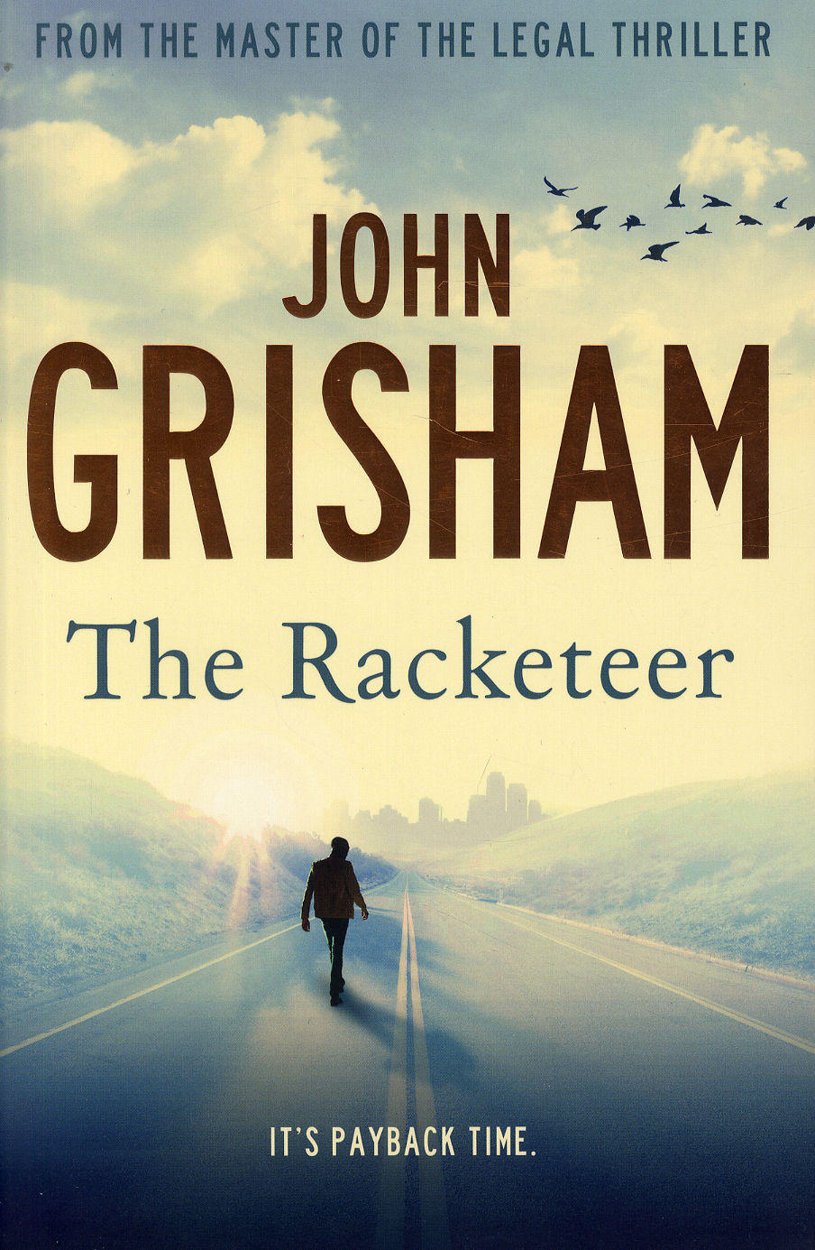 Now we shall read...: The Racketeer - John Grisham
