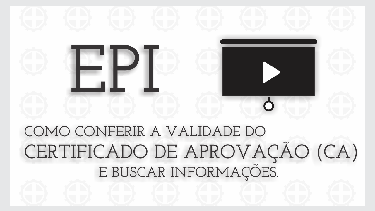 Prevencia: Conferência do Certificado de Aprovação(CA) do EPI