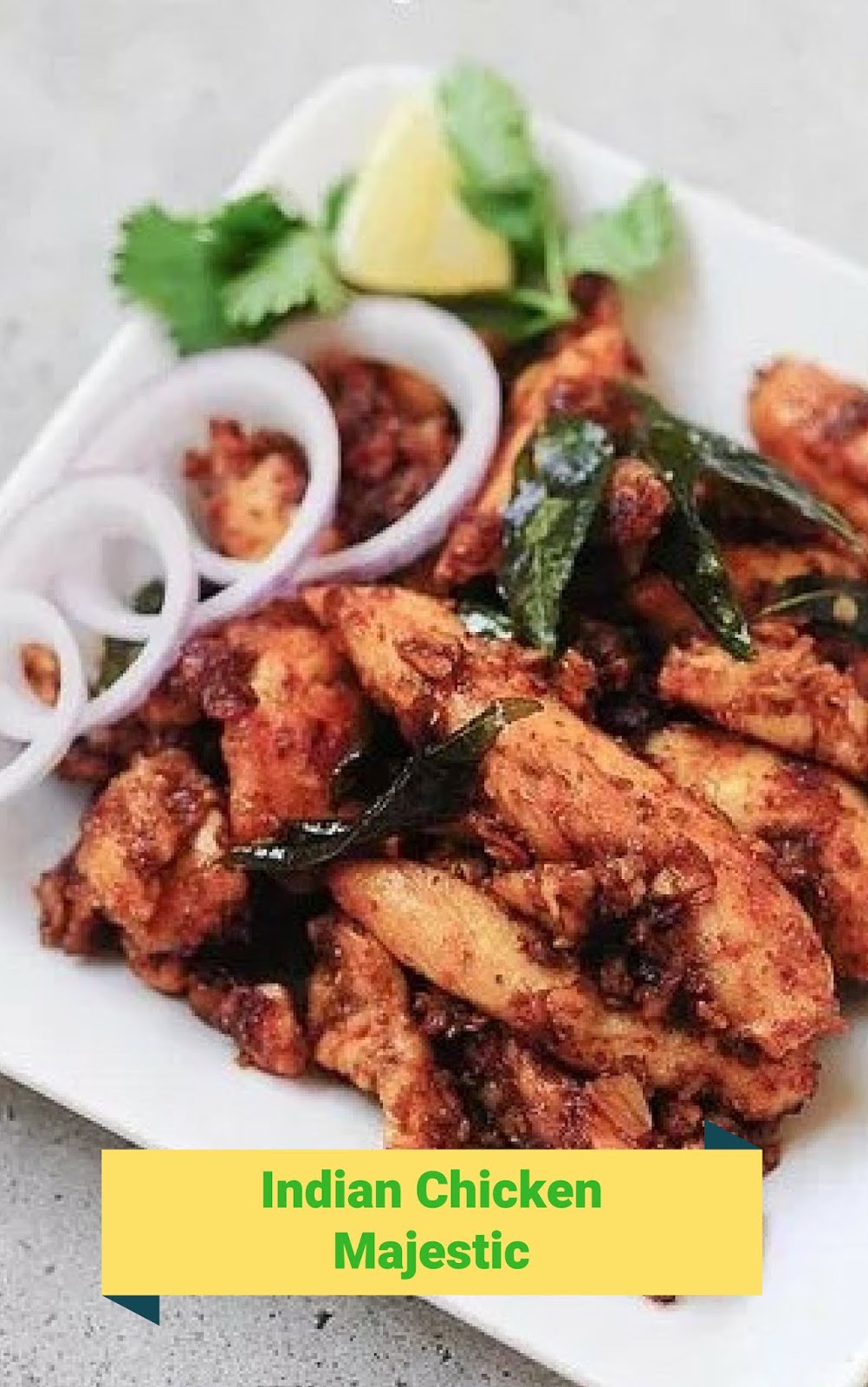 Indian Chicken Majestic