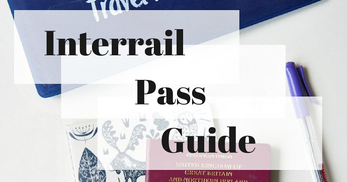 Interrail Pass Guide | theOMGdiaries
