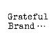 Grateful Brand: What's a Family Supposed to Look Like?