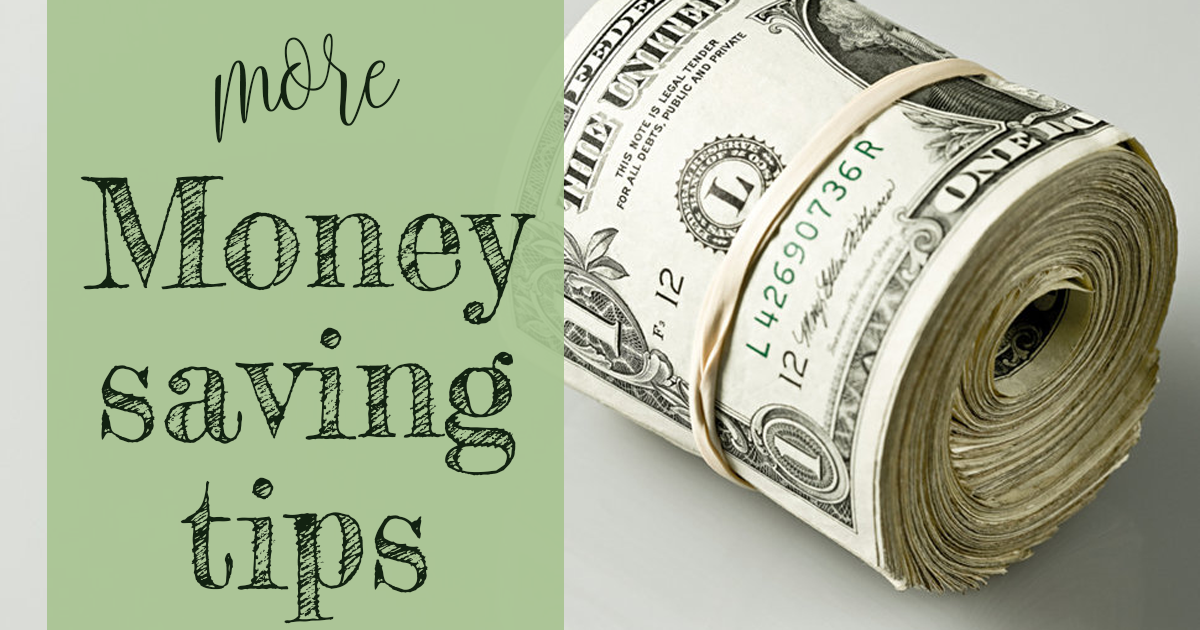 101 Budgeting tips: More Money Saving Tips