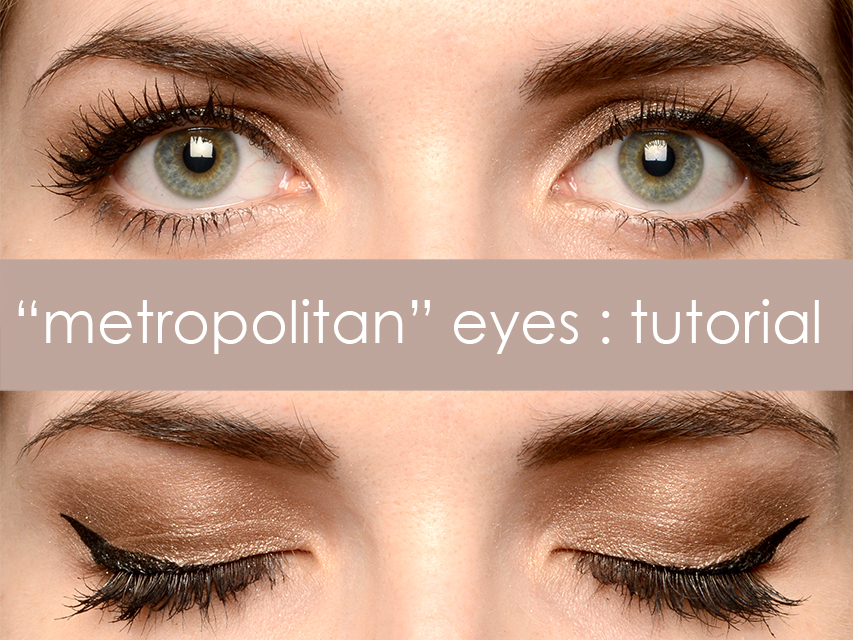 Bisous Darling: Metropolitan Eyes : Tutorial