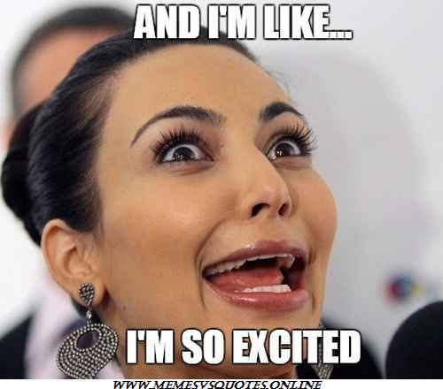 15 Cute-Funny So Excited Meme Pics