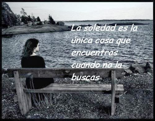 Imagenes Lindas Para Compartir Fb: La Soledad Es Mi Triste Compañia