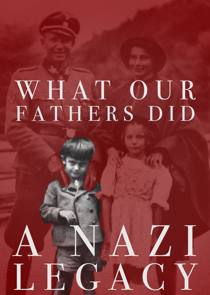 Download What our Fathers Did: A Nazy Legacy O Que Nossos Pais Fizeram ...