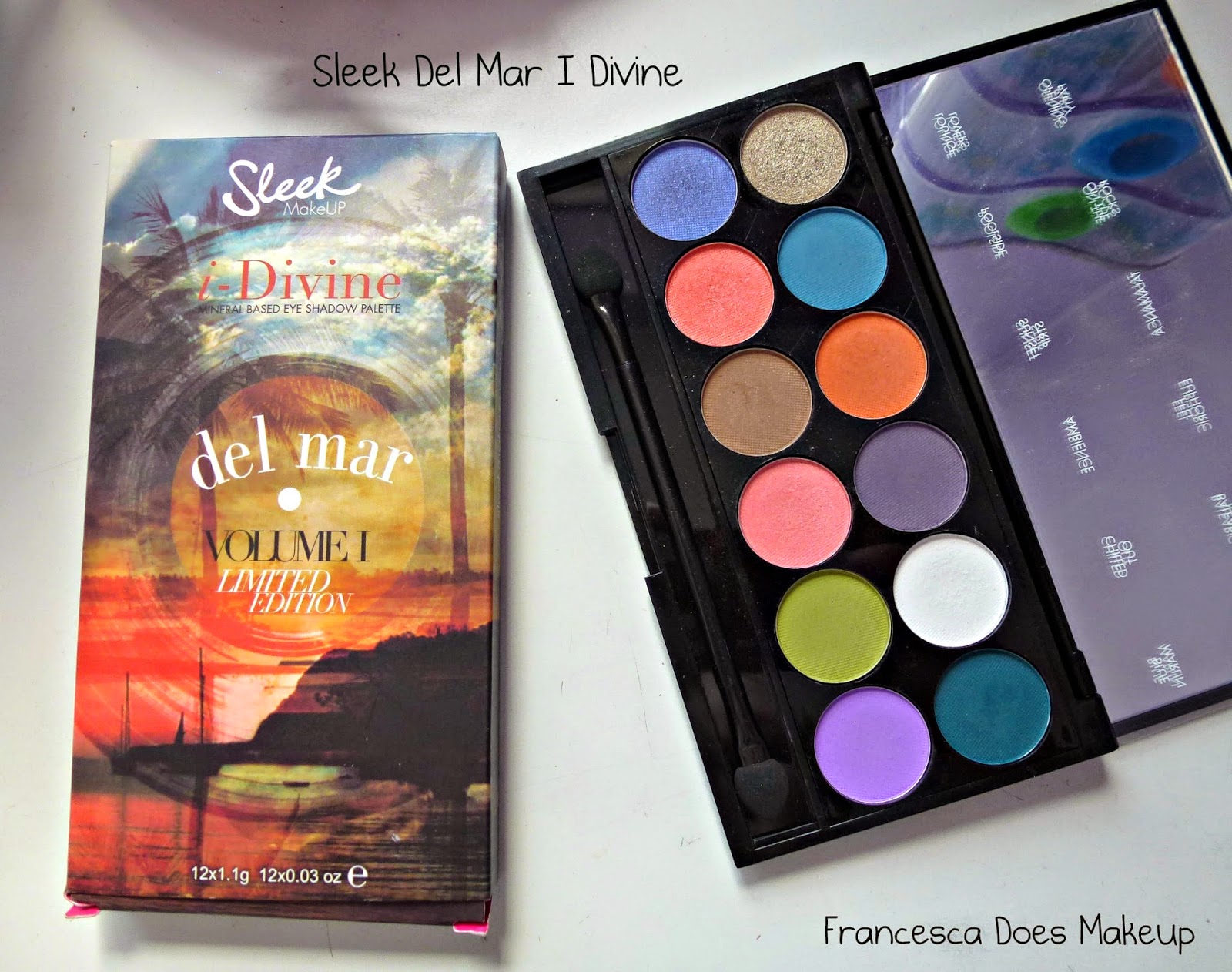 Francesca Does Makeup: Sleek Del Mar I Divine - Swatches And Thoughts