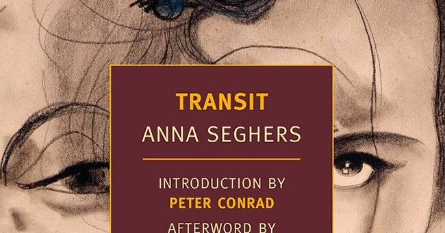 Review of Transit, by Anna Seghers