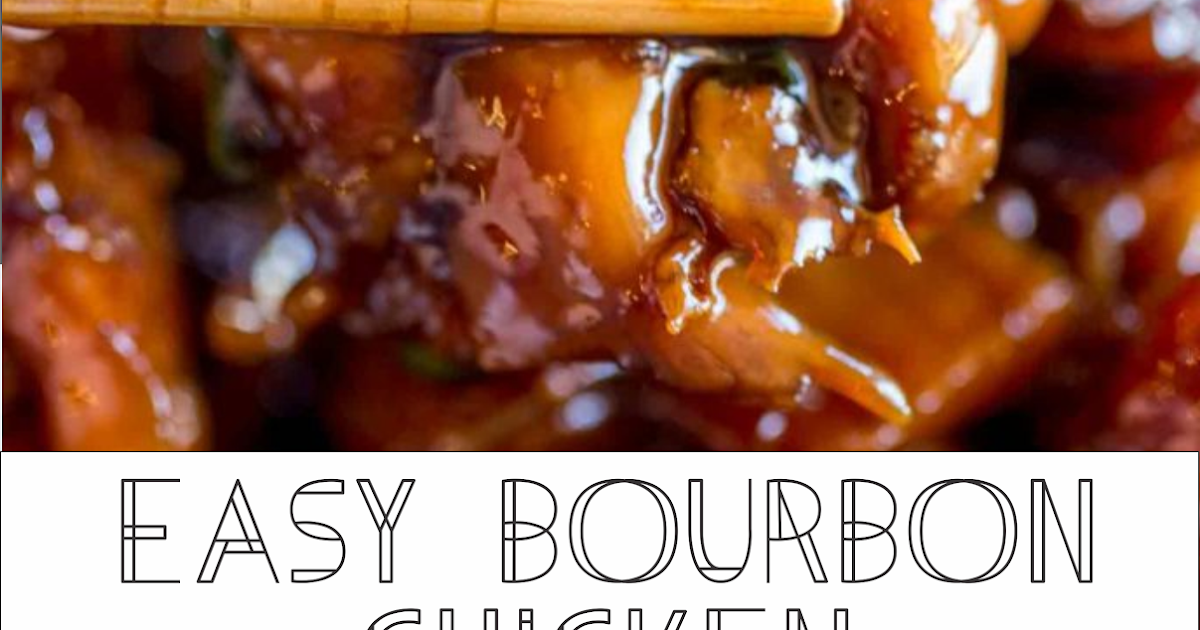 Easy Bourbon Chicken | Floats CO