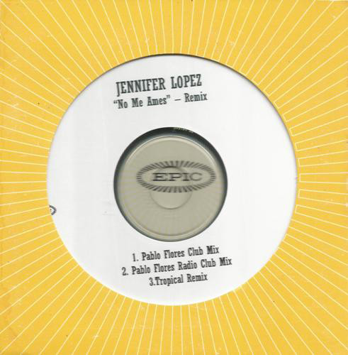 No Me Ames (with Marc Anthony) {Single} [1999] | Jennifer Lopez Discography