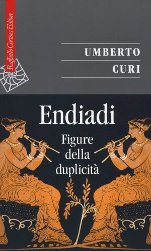 ocrablog: UMBERTO CURI: ENDIADI - RAFFAELLO CORTINA 2015