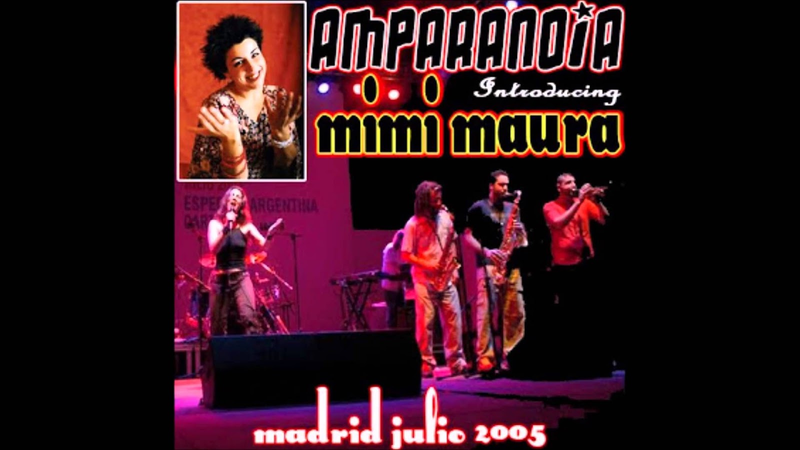 LO QUE SE ME CANTE: AMPARANOIA Y MIMI MAURA - Madrid 2004