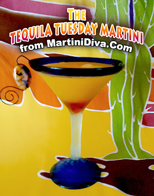 The MARTINI DIVA: TEQUILA TUESDAY MARTINI, A Tangerine Tequila Cocktail