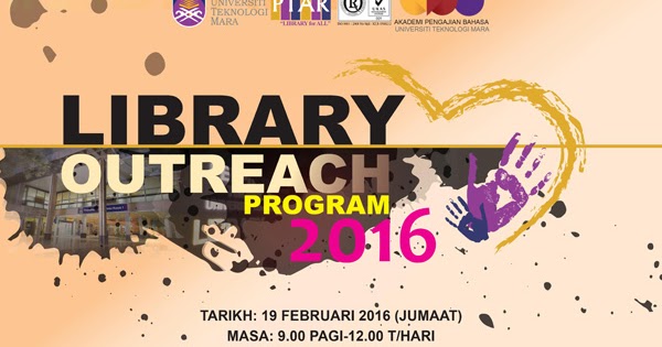 Library Outreach Program 2016 - Perpustakaan UiTM