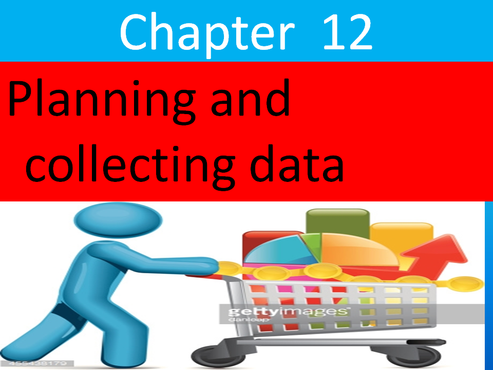 Math 8: chapter 12 planning and collecting data