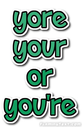 Working in Words: Yore, your, or you’re - Mixed messages and misused ...