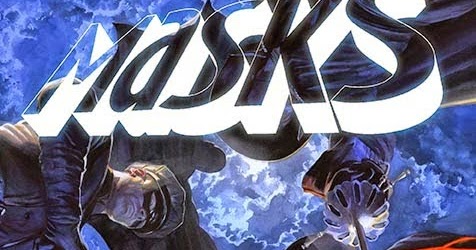 Júralo por mi: MASKS, UN COMIC DE CHRIS ROBERSON, DENNIS CALERO Y ALEX ...