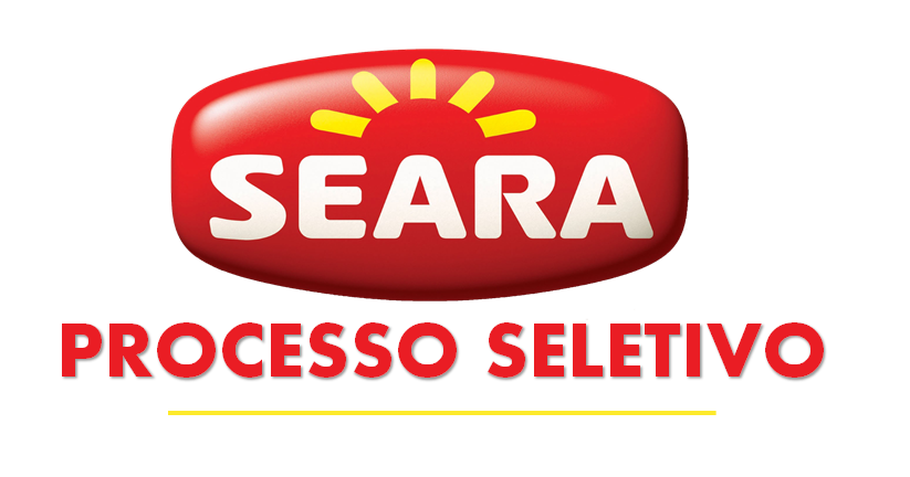 Seara abre vagas de emprego por todo o Brasil