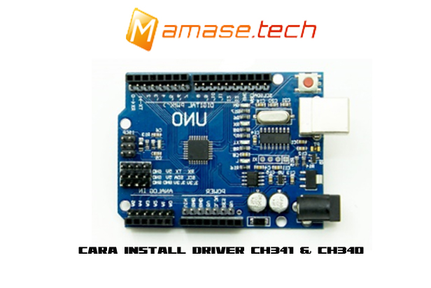Cara Install Driver CH340 dan CH341