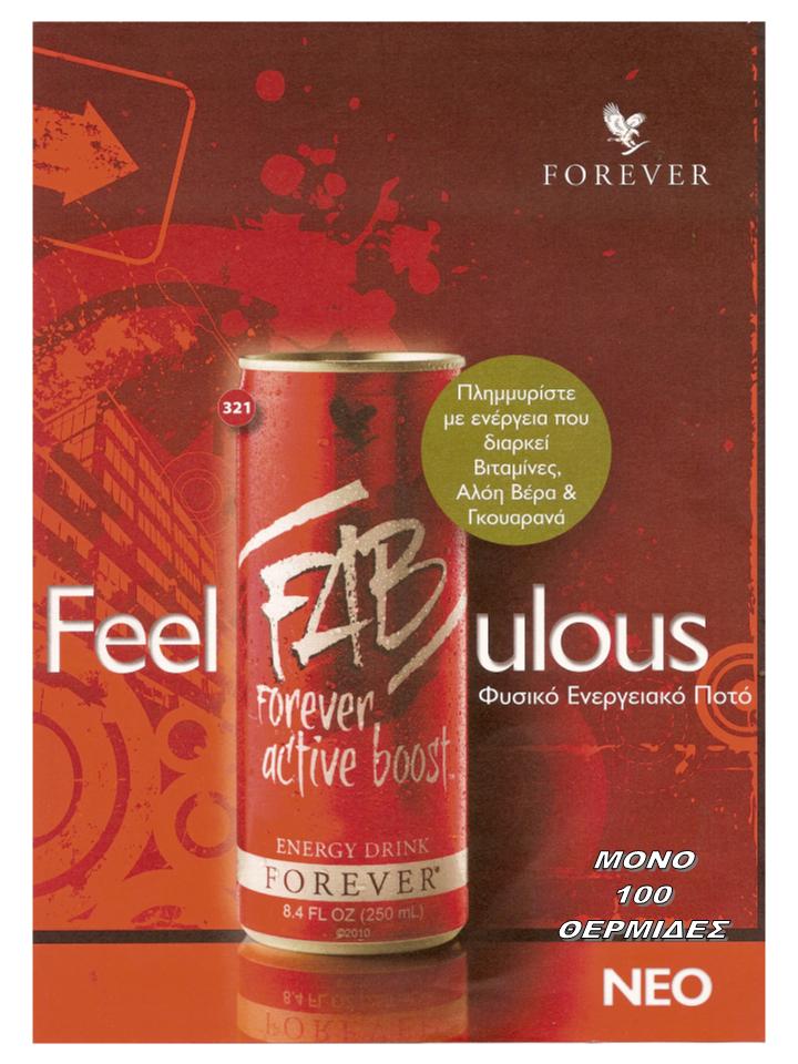 FAB...... Forever Active Boost