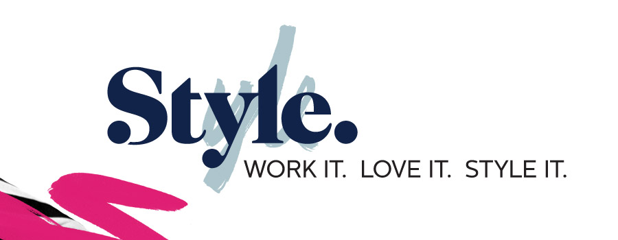 WORK IT. LOVE IT. STYLE IT. ......... Style Upfronts 2013