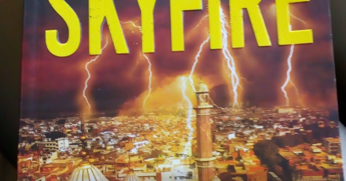 Survival of the Optimist: Book Review: Skyfire by Aroon Raman