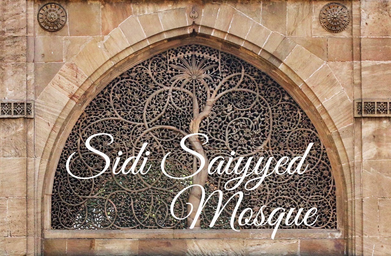 Sidi Saiyyed in Ahmedabad - the most beautiful mosque of the city!