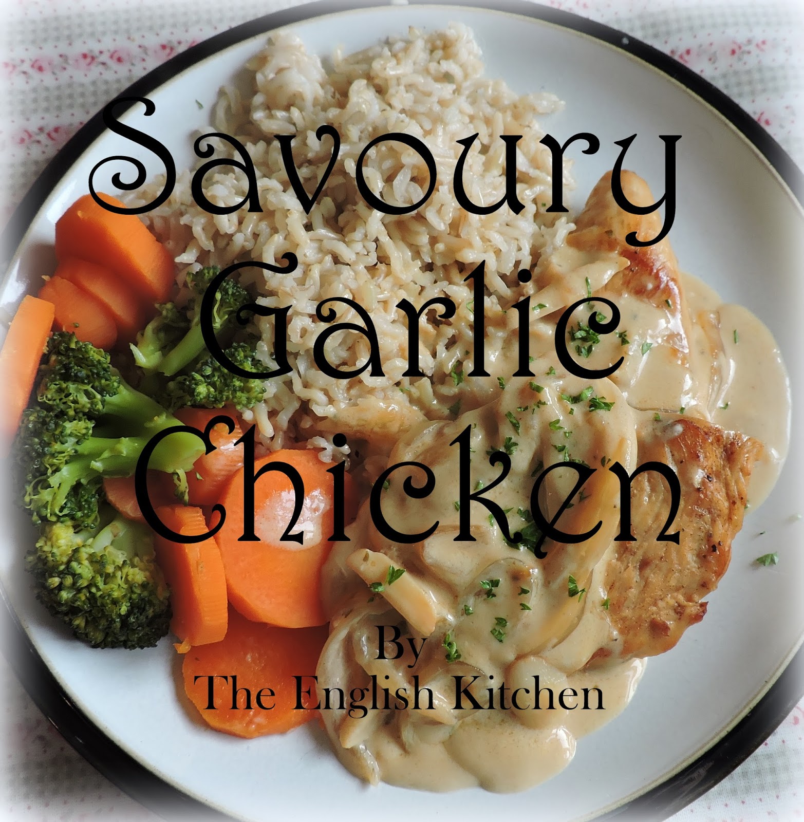 Savoury Garlic Chicken | The English Kitchen
