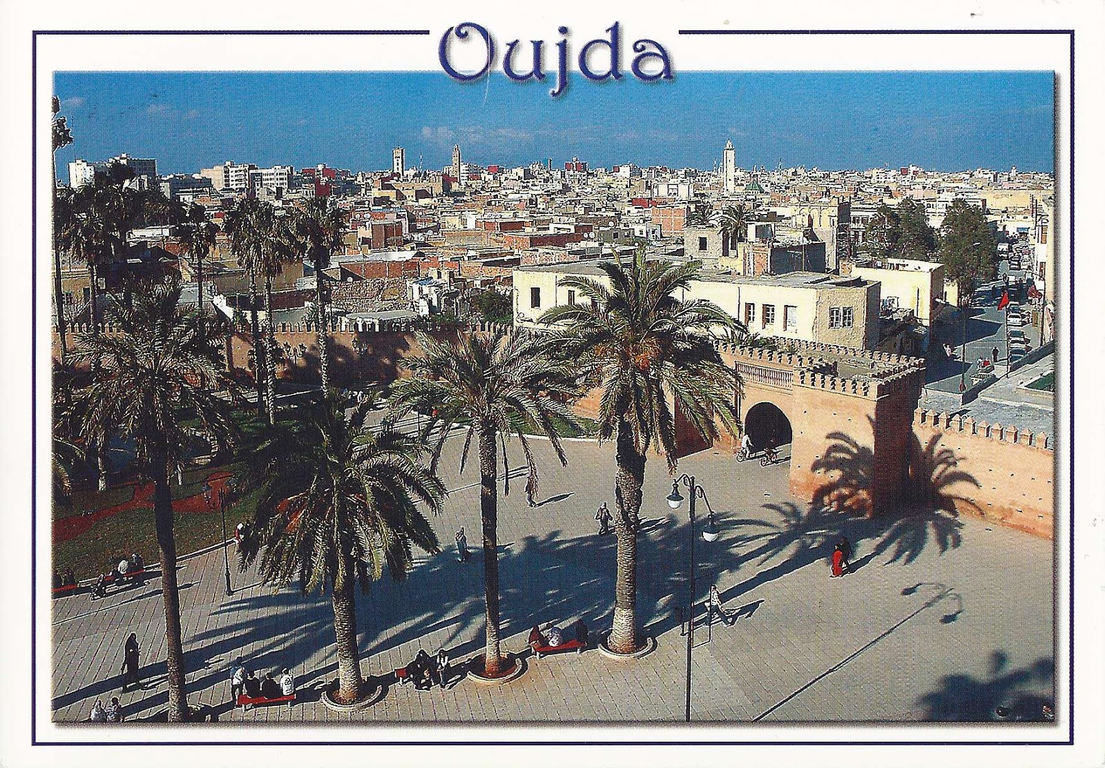 A Journey of Postcards: City of Oujda | Morocco