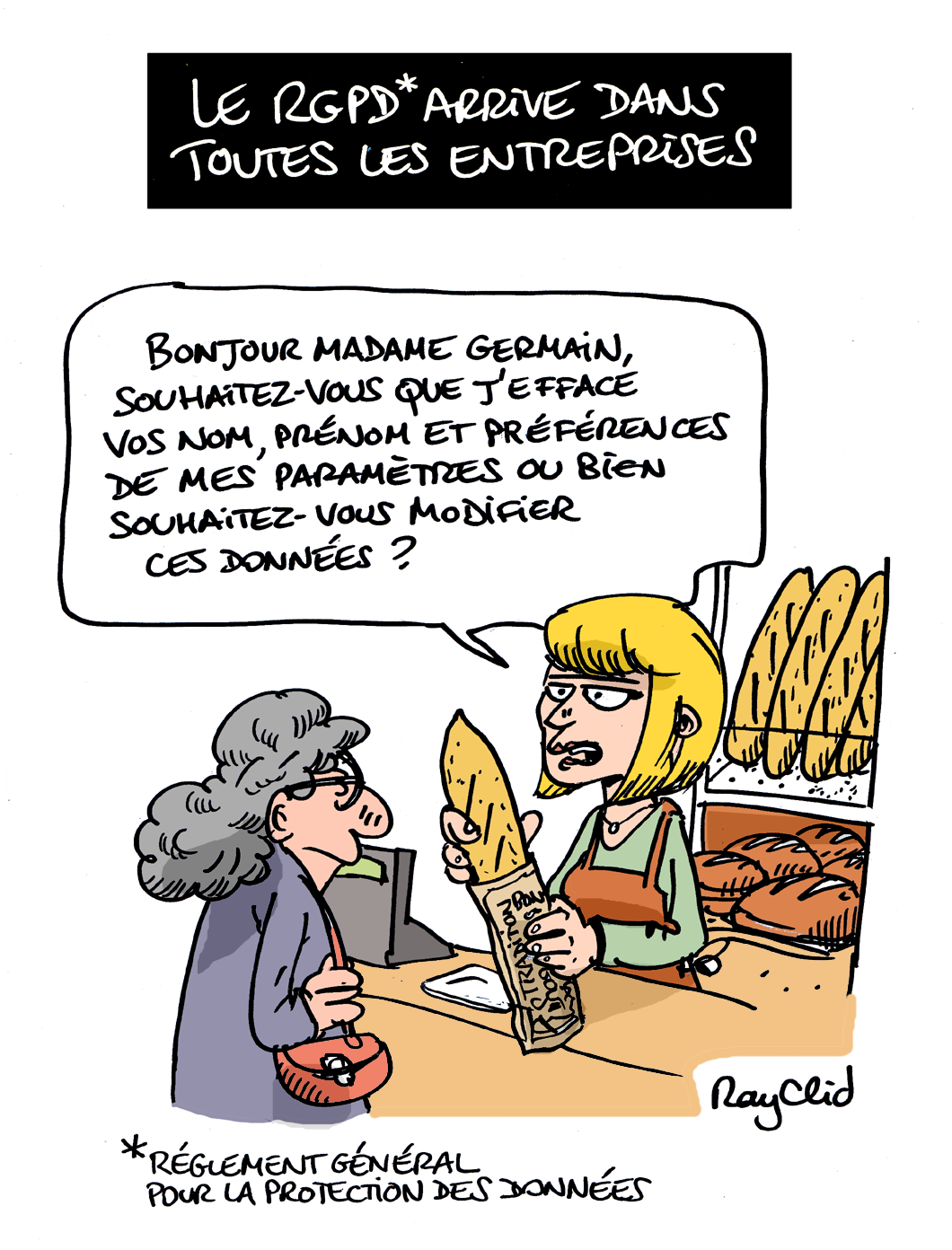 Ray Clid crobarde: Le RGPD