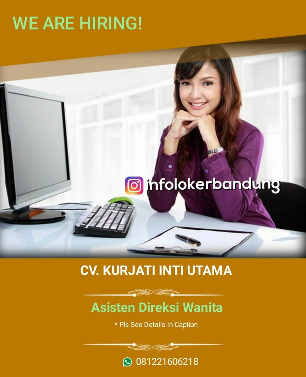 Lowongan Kerja CV Kurjati Inti Utama Bandung Juli 2018 - Info Loker ...