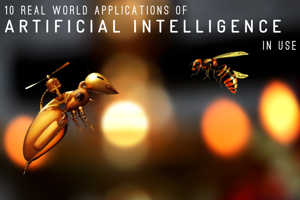 10 Real World Applications of Artificial Intelligence In Use - Tech ...