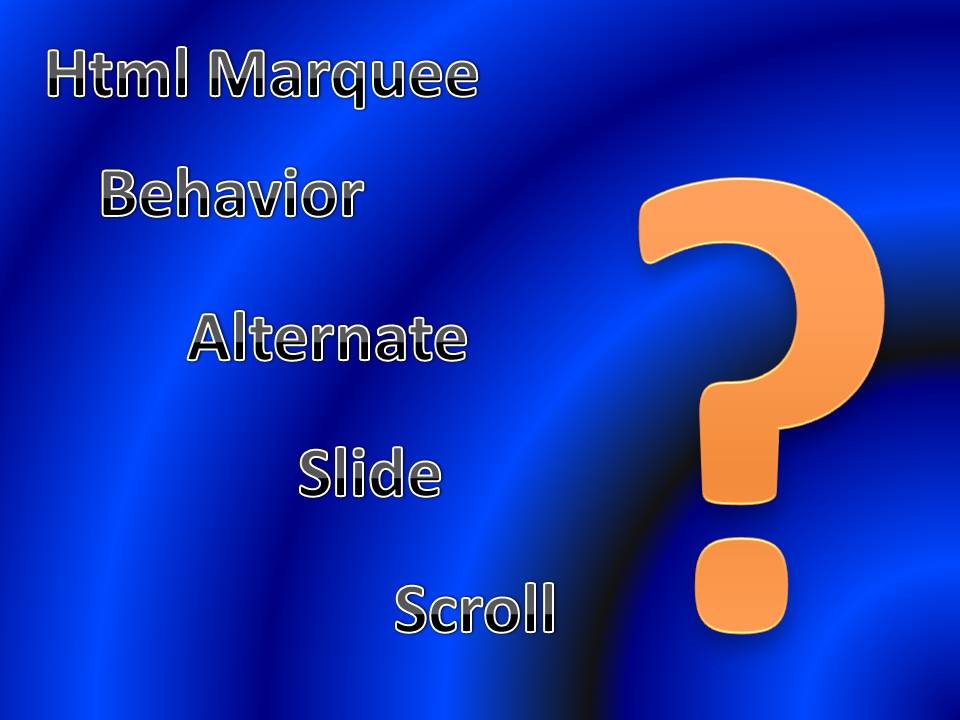 Guideinfoyou Html Marquee Behavior Guideinfoyou Html Marquee Behavior
