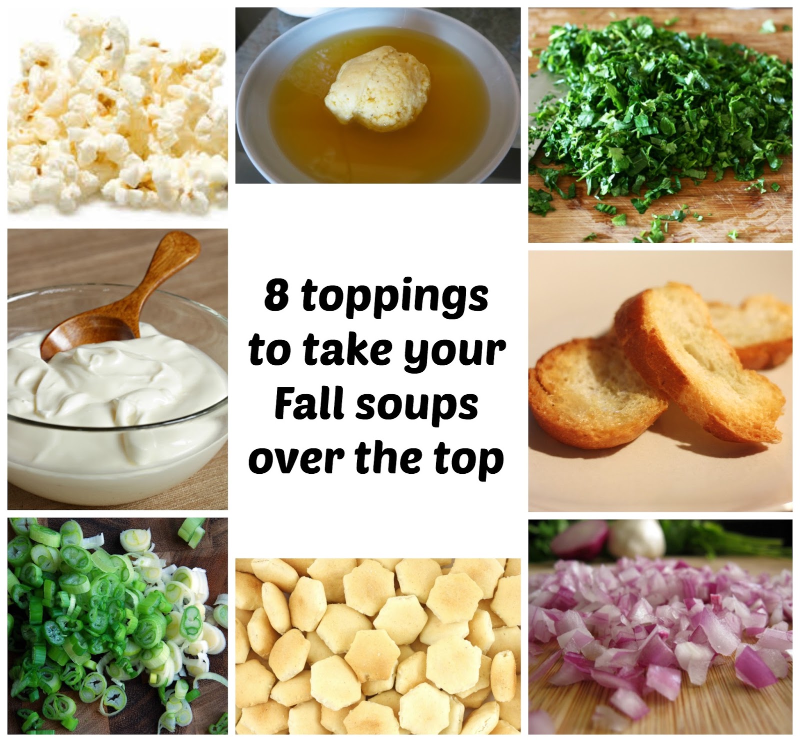 StylishBeachHome.com: 8 Toppings That Will Take Your Fall Soups Over ...