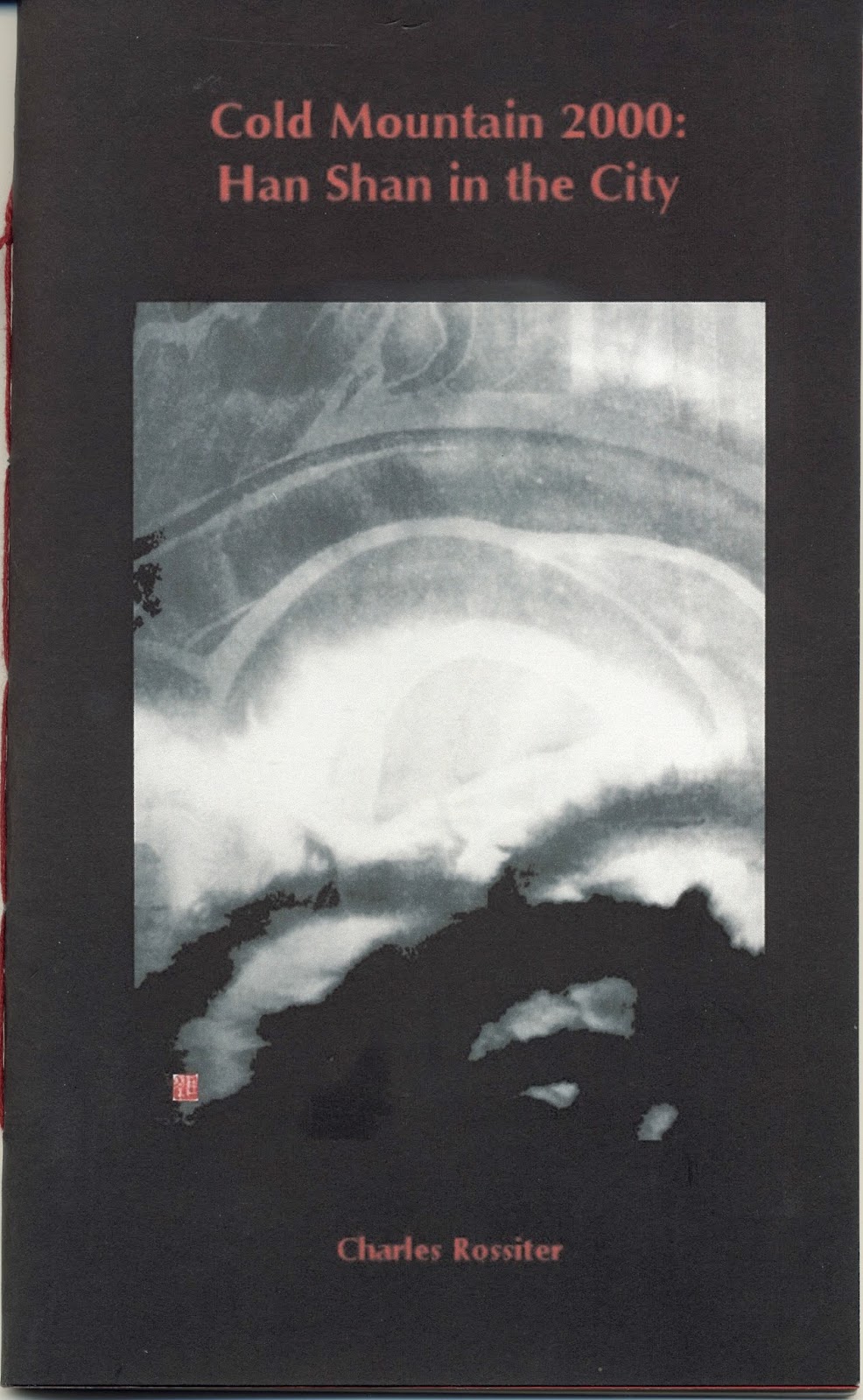 DWx: Cold Mountain 2000: Han Shan in the City by Charles Rossiter