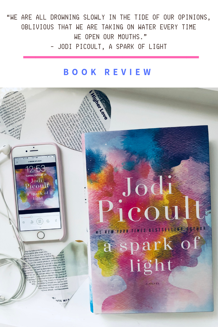 A Spark of Light by Jodi Picoult — TRENDY SIMPLE LIFE