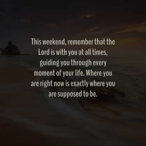 94 Weekend inspirational quotes and sayings with images